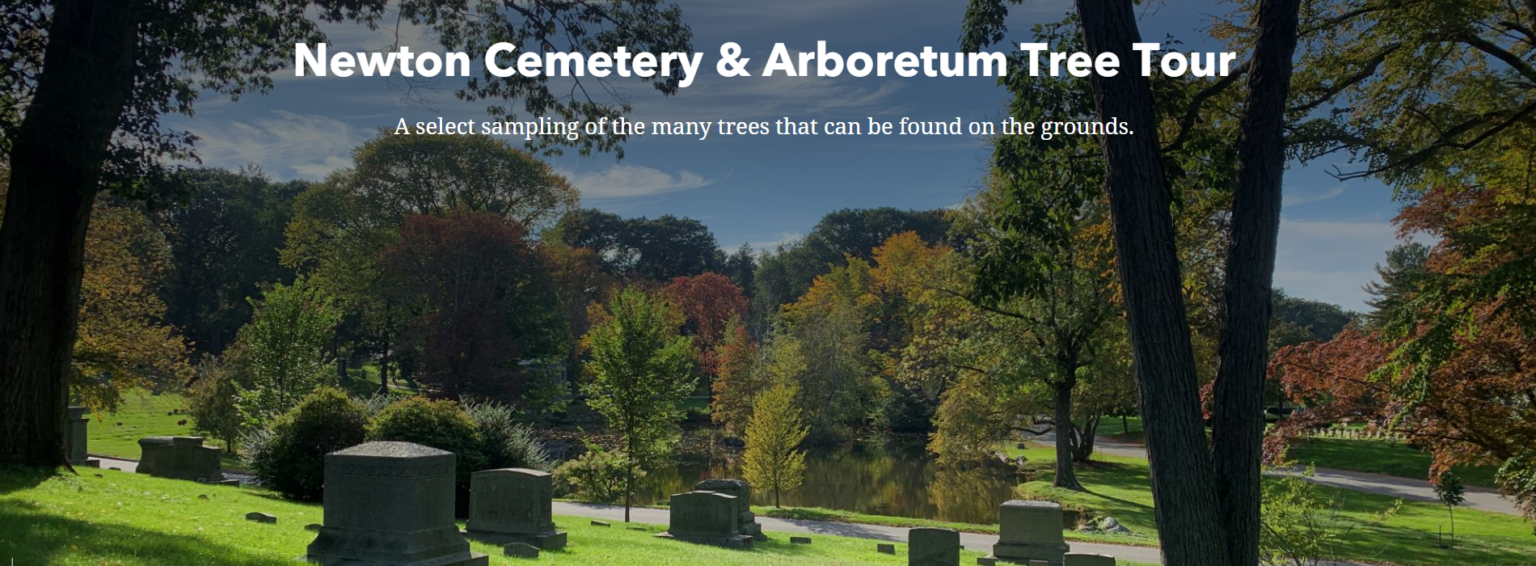 Online Tours - Newton Cemetery & Arboretum